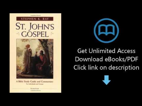 Download St. John's Gospel: A Bible Study Guide and Commentary [P.D.F]