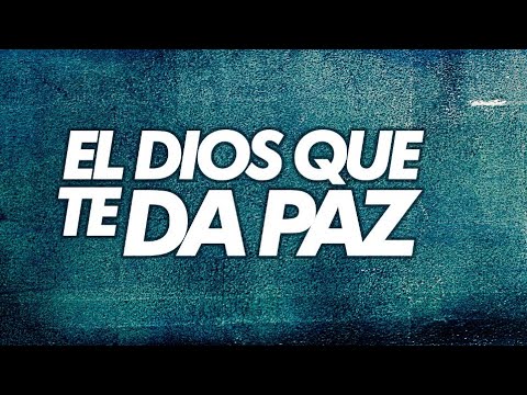 EL DIOS QUE TE DA PAZ | Arles Vanegas | Domingo, 19 junio 2022