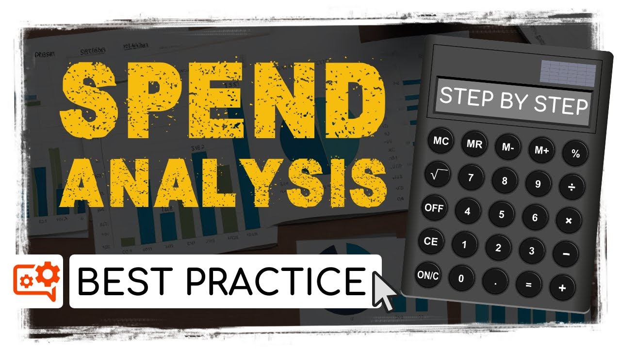 Spend Analysis Step by Step: From Data to Savings I Best Practice