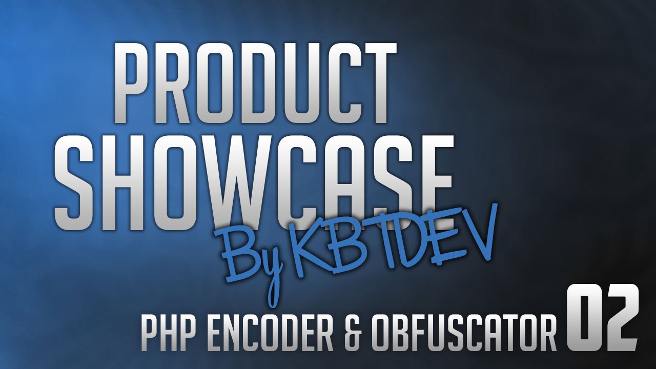 Product Showcase - PHP Encoder & Obfuscator