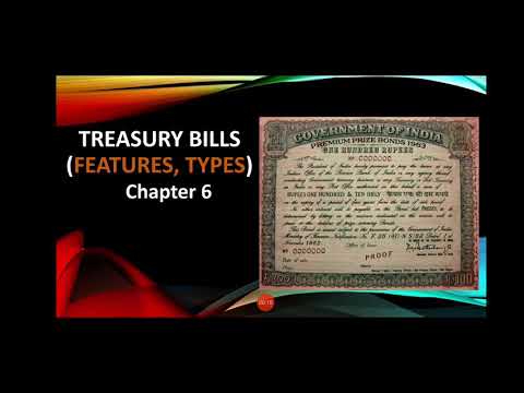 Treasury Bills - features, types(chapter 6)