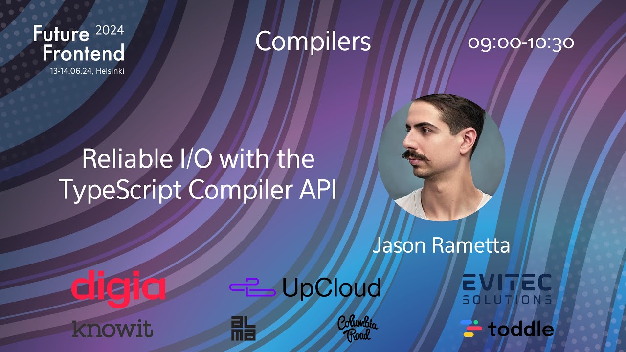FF24 - Compilers - Reliable I/O with the TypeScript Compiler API - Jason Rametta