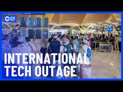 International Impact Of The Global Tech Outage | 10 News First