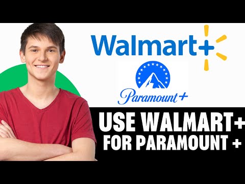 How To Use Walmart Plus For Paramount Plus (2025)