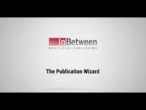 Digital Publishing With InBetween Software: Introducing The Publication Wizard
