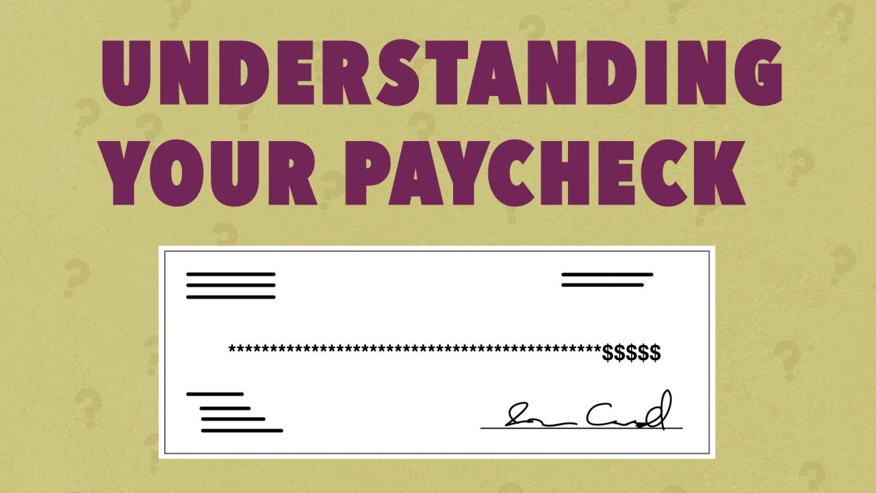 Understanding Your Paycheck