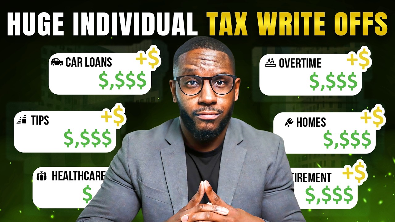 NEW Tax Write Offs for Individuals Under The Big Beautiful Bill