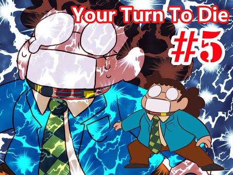 PT 5 - [Negotiation Horror Game] Your Turn To Die [Nankidai]