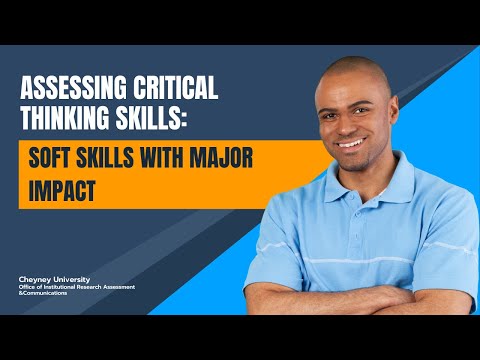 Assessing Critical Thinking: Soft Skills with Major Impact