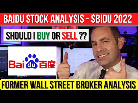Baidu Stock Analysis – Should I Buy or Sell ? BIDU Stock Analysis - 2022