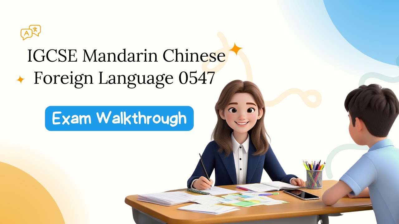 🗣️ IGCSE Mandarin Chinese 0547 Speaking Exam Walkthrough | Step-by-Step Guide for Beginners