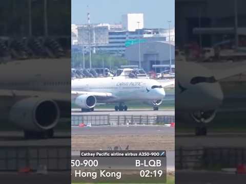 Cathay Pacific airline airbus A350-900✈️ #shorts #viralshorts #trending #hongkong