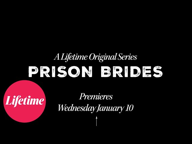 Lifetime's Prison Brides: Meet the cast of the docu-series