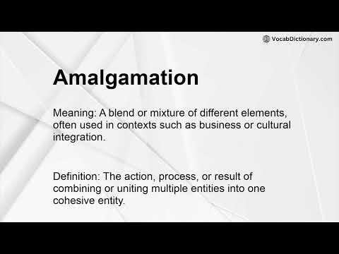 Amalgamation Meaning