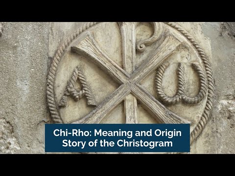 Chi Rho Meaning and Origin Story of The Christogram