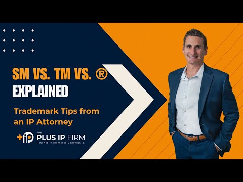 SM vs. TM vs. ® Explained ✅ | Trademark Tips from an IP Attorney