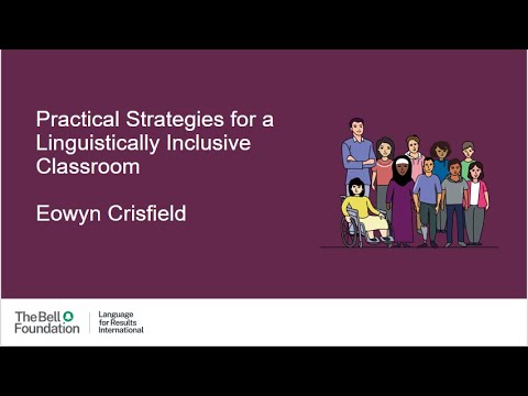 Practical Strategies for a Linguistically Inclusive Classroom (Webinar)