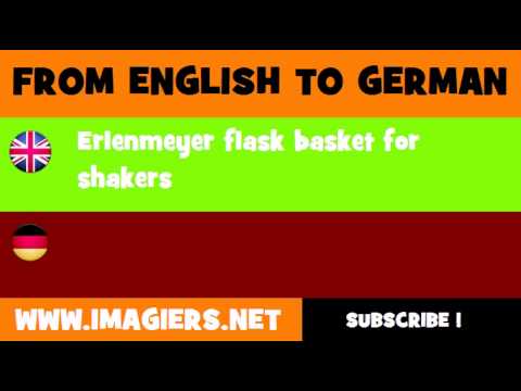 FROM ENGLISH TO GERMAN = Erlenmeyer flask basket for shakers