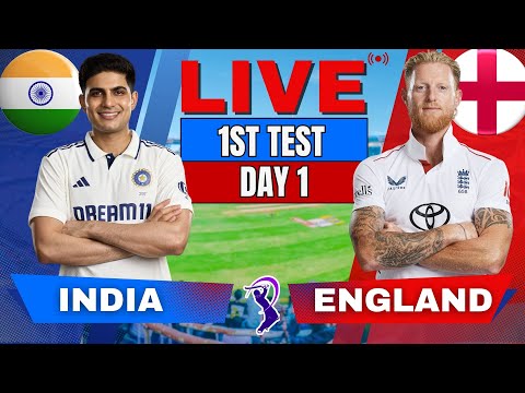 🔴 INDIA vs ENGLAND 1st TEST Day 1 | Live Score & Commentary | IND VS ENG, Live Cricket Match today