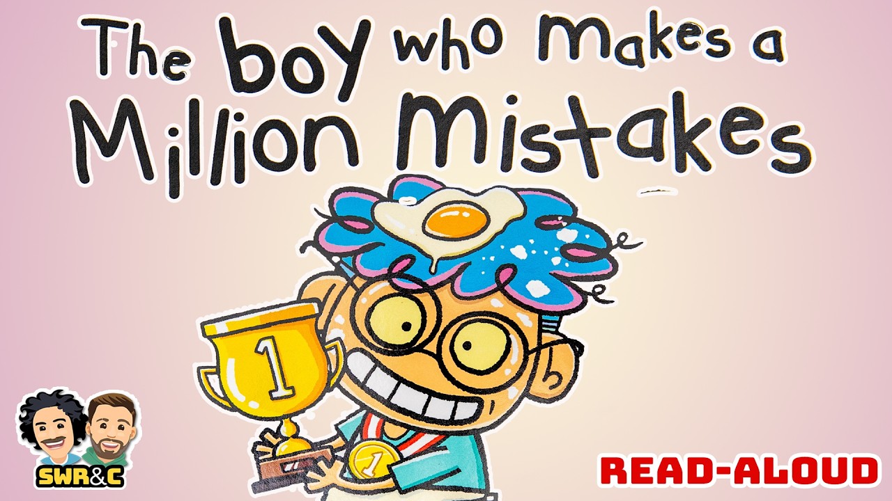 READ ALOUD | THE BOY WHO MAKES A MILLION MISTAKES | RYAN & CRAIG