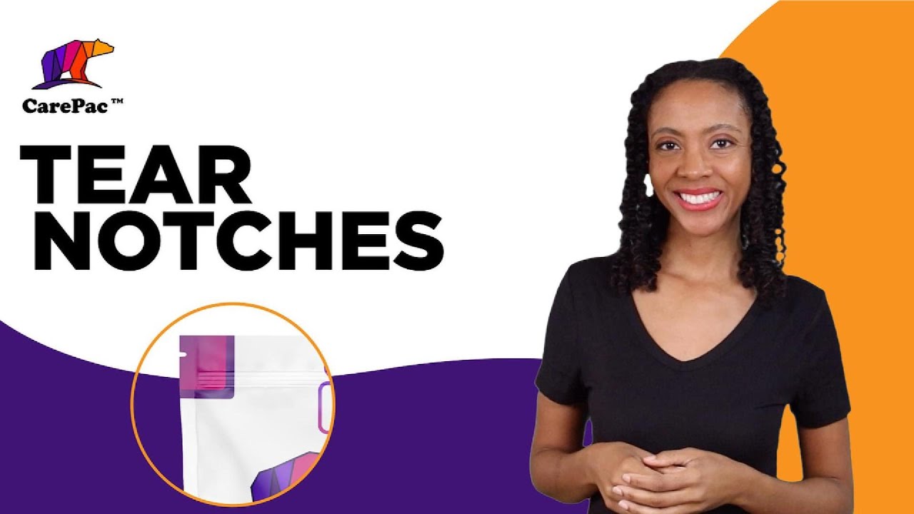 The Essential Guide to Pouch Tear Notches | CarePac