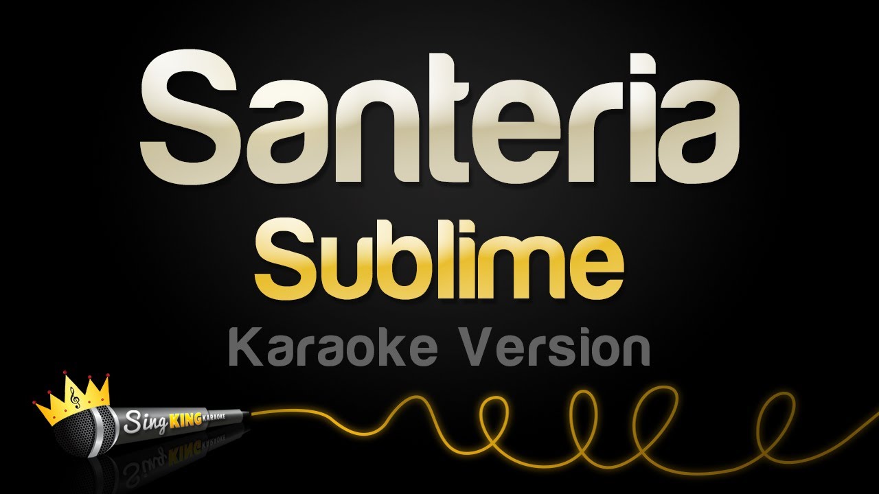 Sublime - Santeria (Karaoke Version)