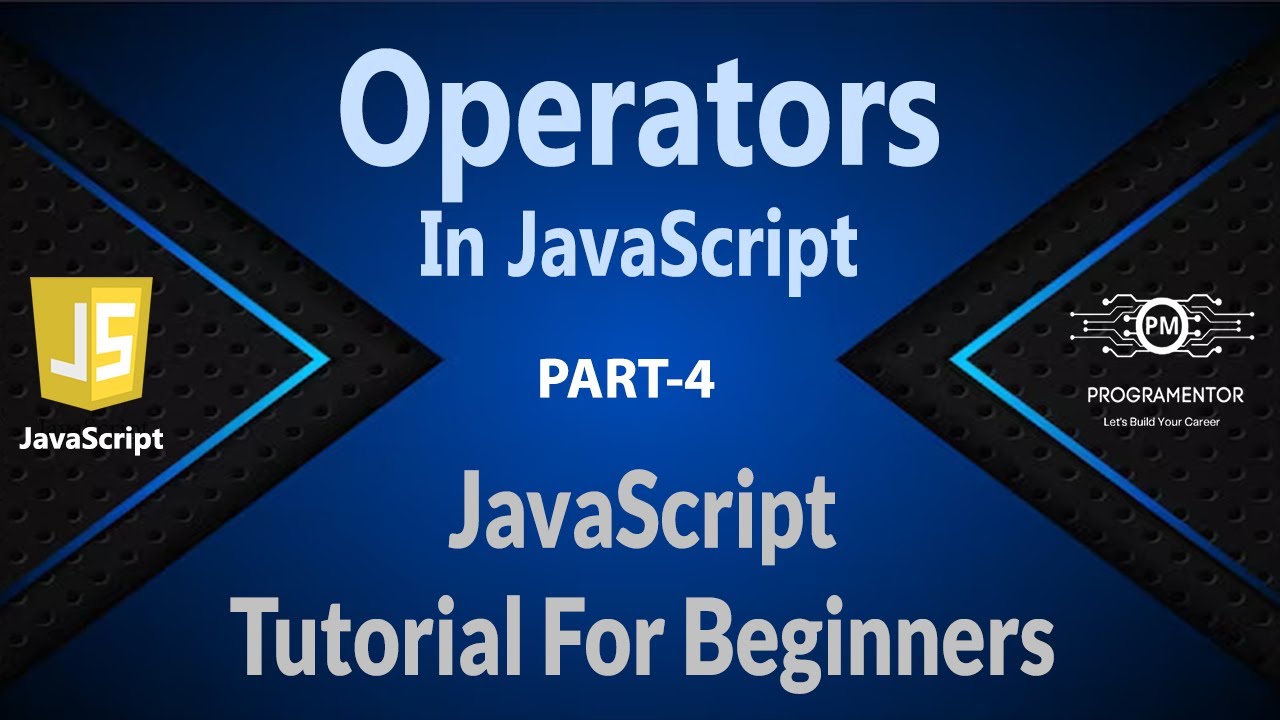 04 | Operators In JavaScript | JavaScript Operators | JavaScript Tutorials | JavaScript (Hindi/Urdu)