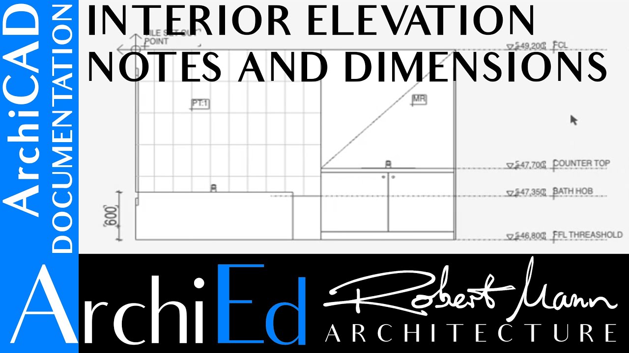 ArchiCAD Interior Elevation - adding notes and dimensions