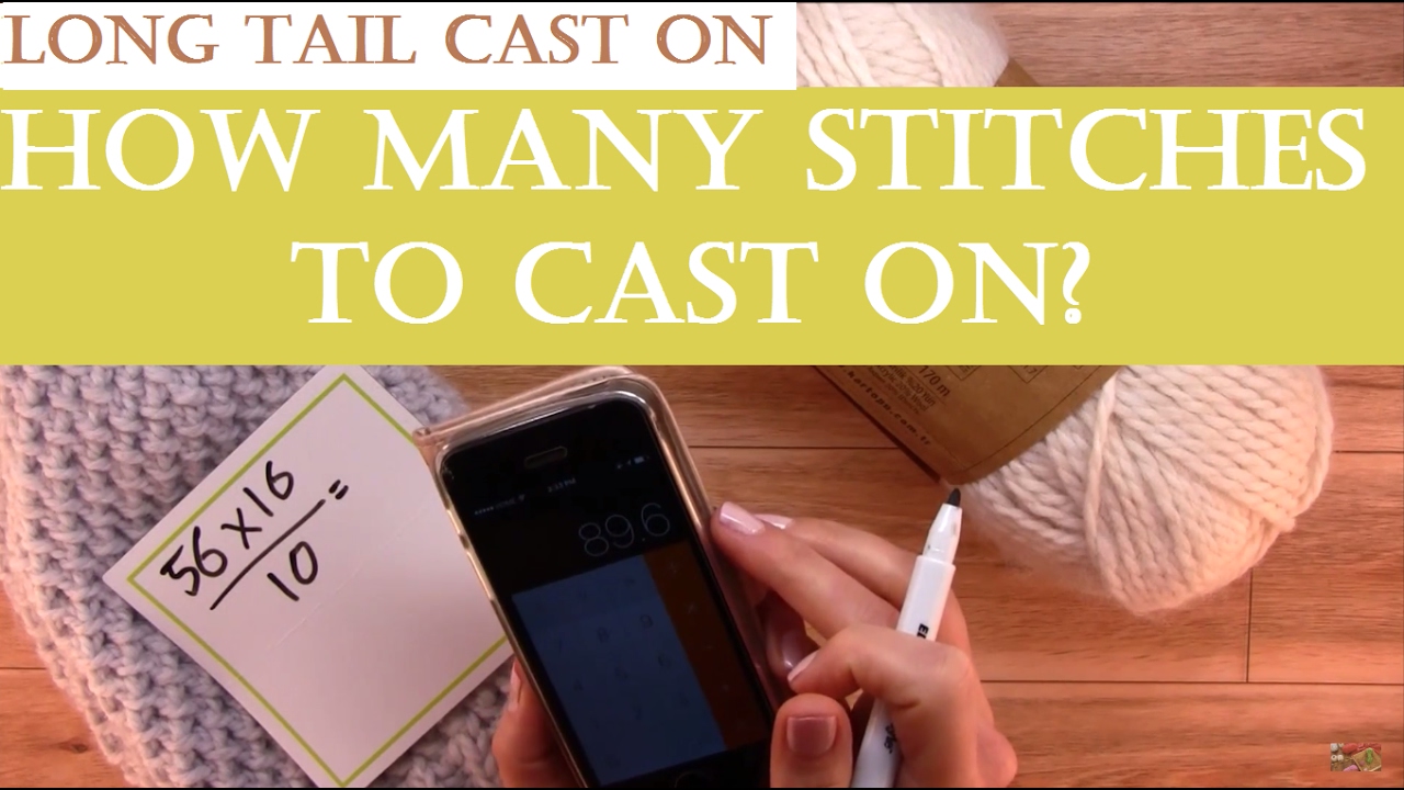How Many Stitches to Cast on for My Project?