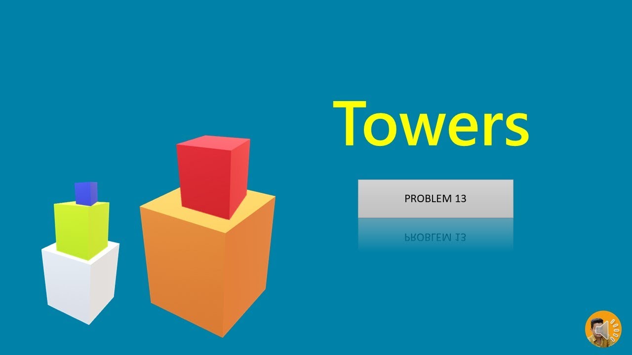 TOWERS | CSES PROBLEMSET SOLUTION | PROBLEM 13