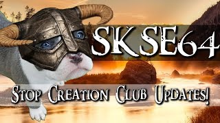 CC Updates Break SKSE64 How to Stop Updates and Create Backups at ...