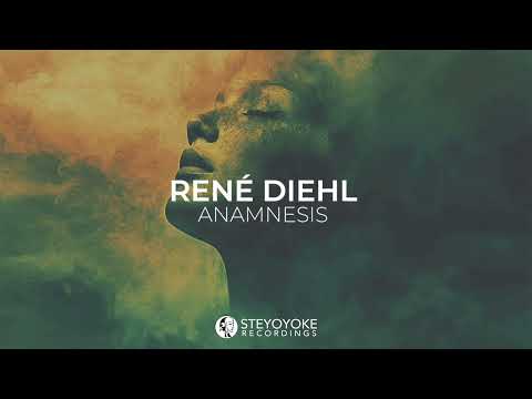 Renè Diehl - Anamnesis [Continuous Mix] | Steyoyoke