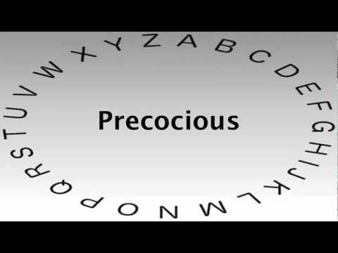 Spelling Bee Words and Definitions — Precocious