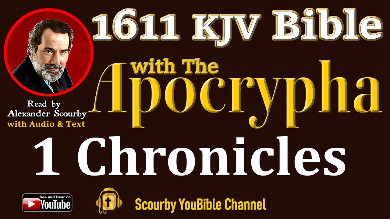 13 📖 BOOK OF 1 CHRONICLES | 1611 KJV Bible With Apocrypha | Audio & Text Synced | Alexander Scourby