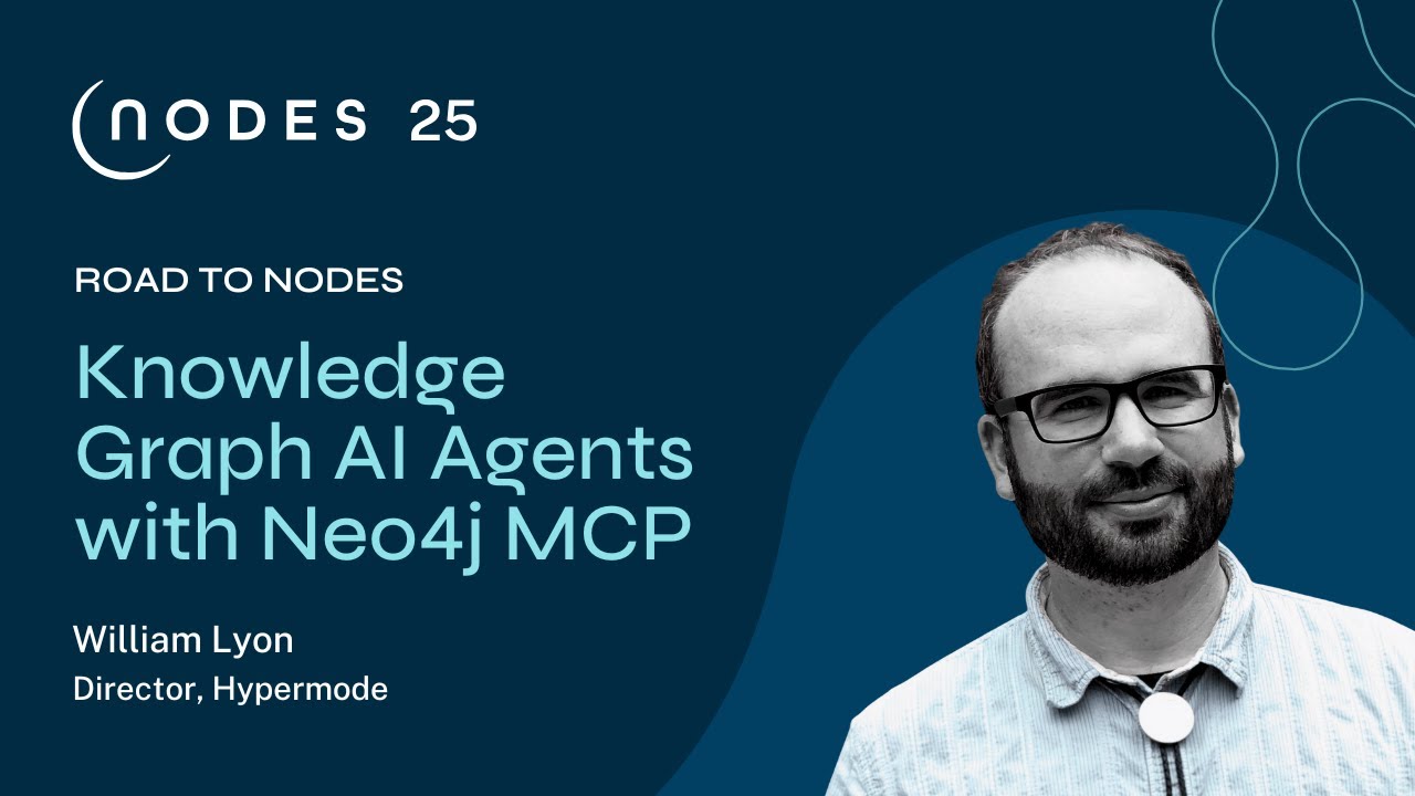 Video: Road to NODES | Build Your First Knowledge Graph AI Agent with Neo4j MCP - Graph Database ...