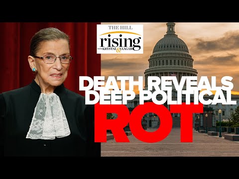 Crisis Triggered By RBG Death Reveals DEEP POLITICAL ROT At Heart Of US ...
