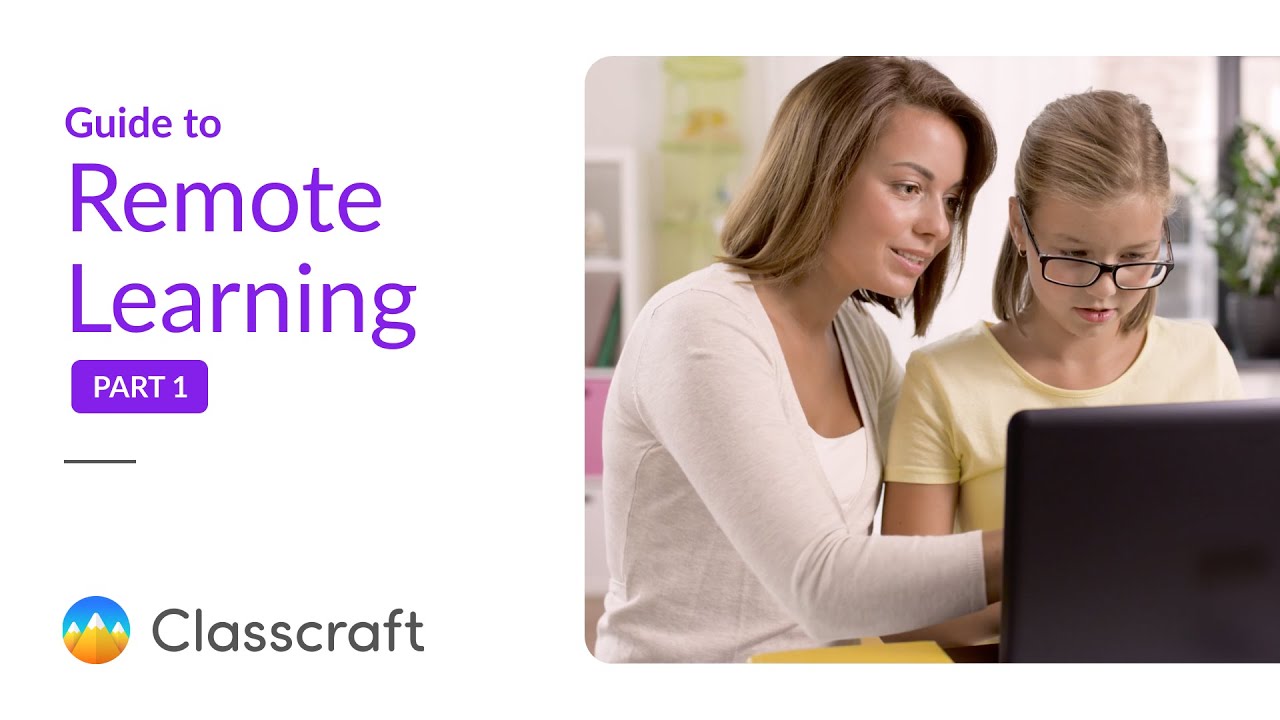 Classcraft’s Remote Learning Guide Part 1