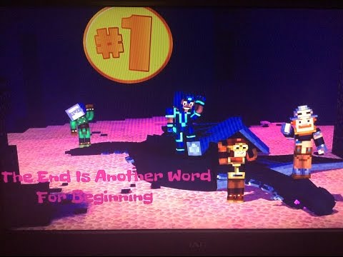Minecraft Story Mode (Part 1) "The End Is Another Word For Beginning.
