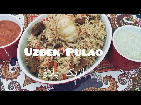 UZBEK PULAO || A RECIPE THAT SHALL REDEFINE THE MEANING OF PULAO || CENTRAL ASIAN TREAT