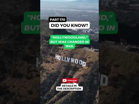Did You Know ( Part 170 ) From Hollywoodland to Hollywood: The Sign's Evolution!
