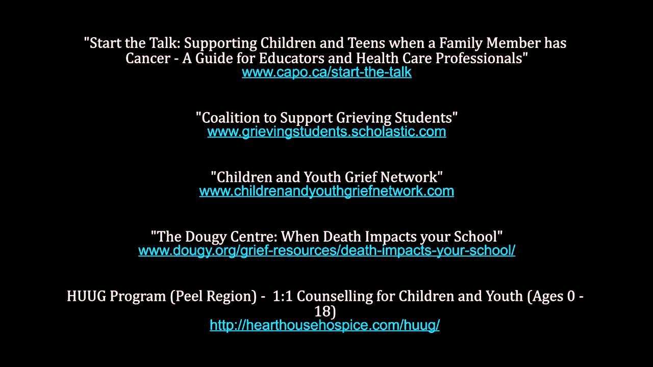 Additional Resources -Supporting Grieving Students in the School and the Classroom