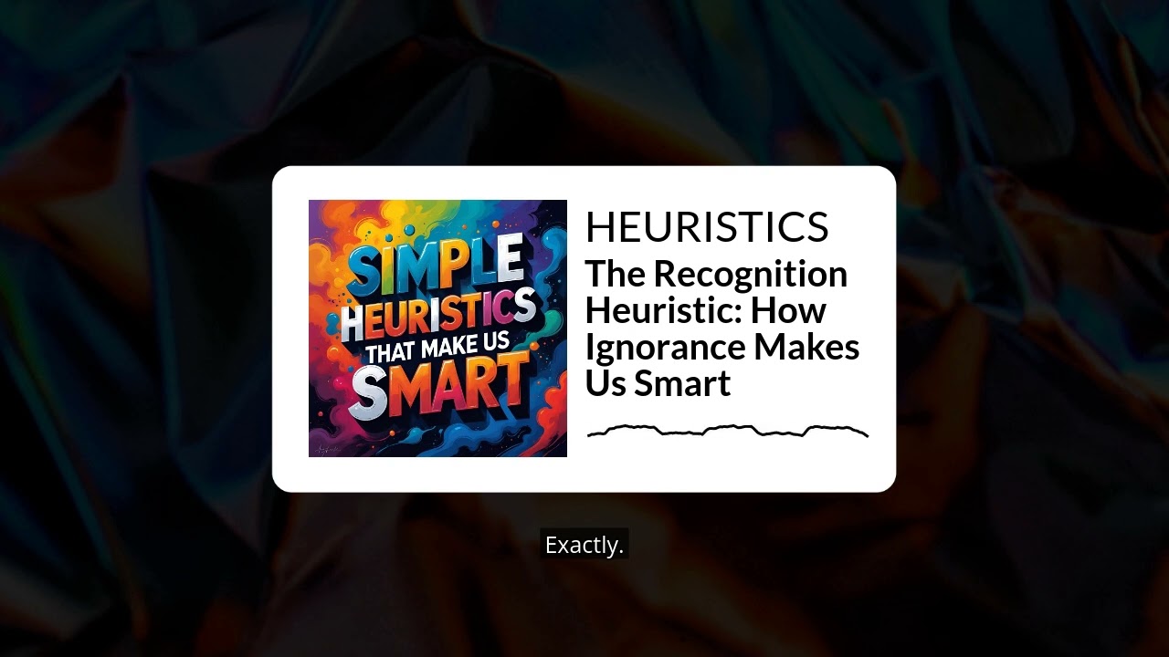 The Recognition Heuristic: How Ignorance Makes Us Smart | HEURISTICS