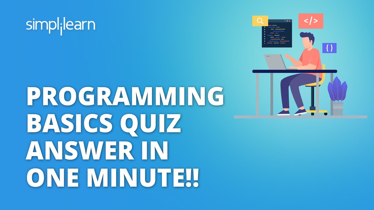 Programming Basics Quiz - Answer In One Minute!! | One Minute Quiz Questions | #Shorts | Simplilearn