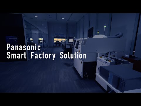 Panasonic’s Smart Factory Solutions Realize Higher Productivity Using ...