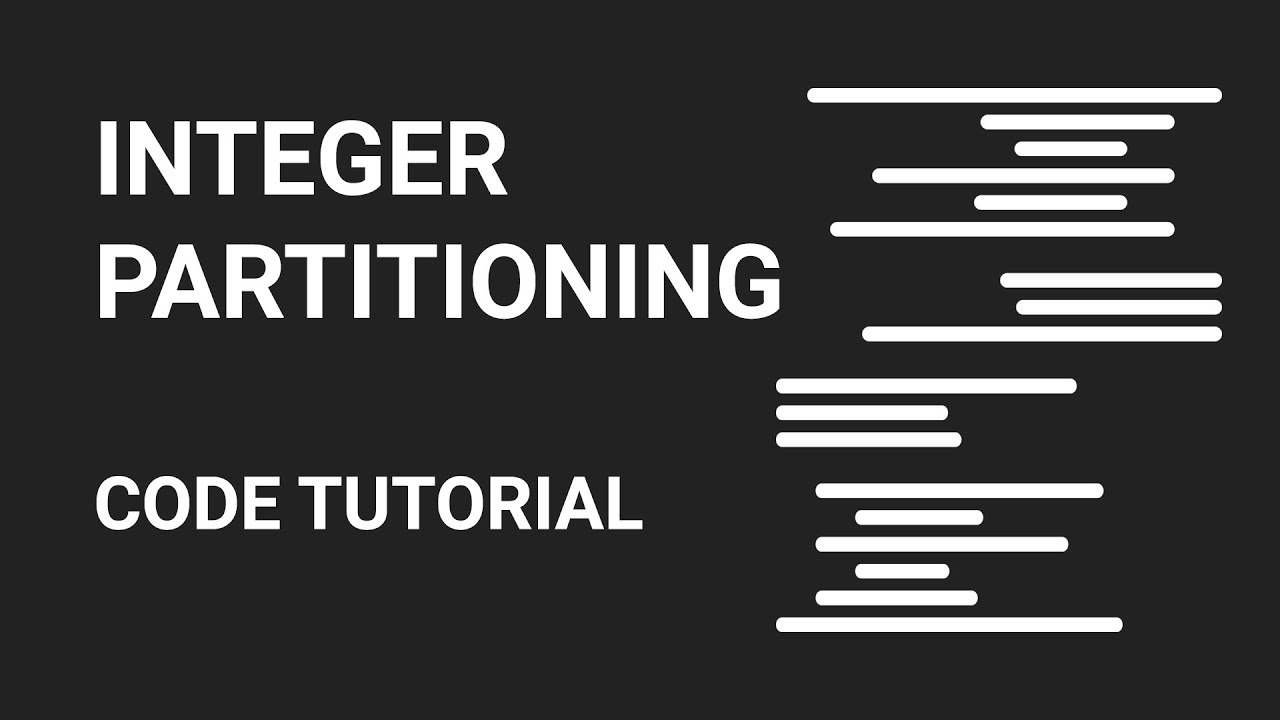 Integer Partitioning with Dynamic Programming | Code Tutorial
