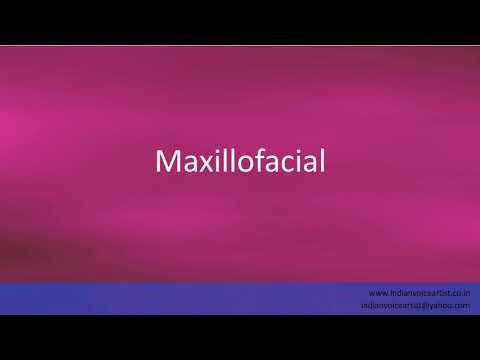 Pronunciation of the word(s) "Maxillofacial".