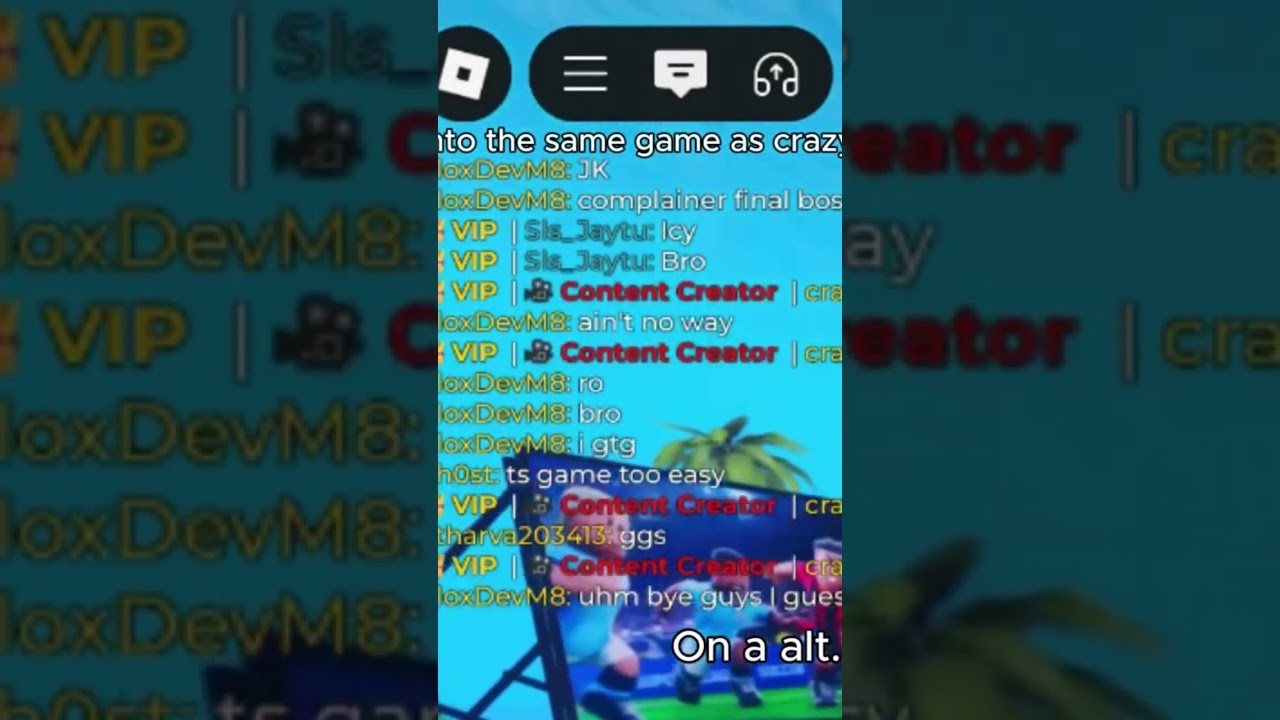 I got into the same game as @wastedinlove and @BloxDevM8 on a alt