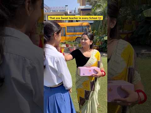 That one sweet teacher in every School ???????? #shorts #funnyshorts #ytshorts #teacherlife #school