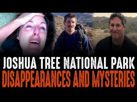 Disappearances & Mysteries from Joshua Tree National Park!