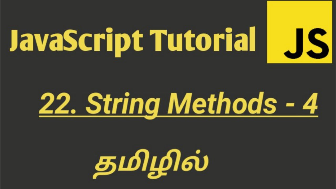 JavaScript String Methods in  Tamil | JavaScript Tutorial in Tamil